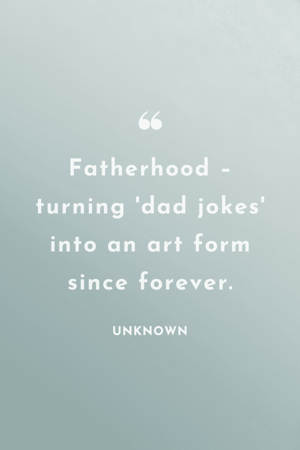 20 Funny Father’s Day Quotes to Make Dad Smile - Makenstitch