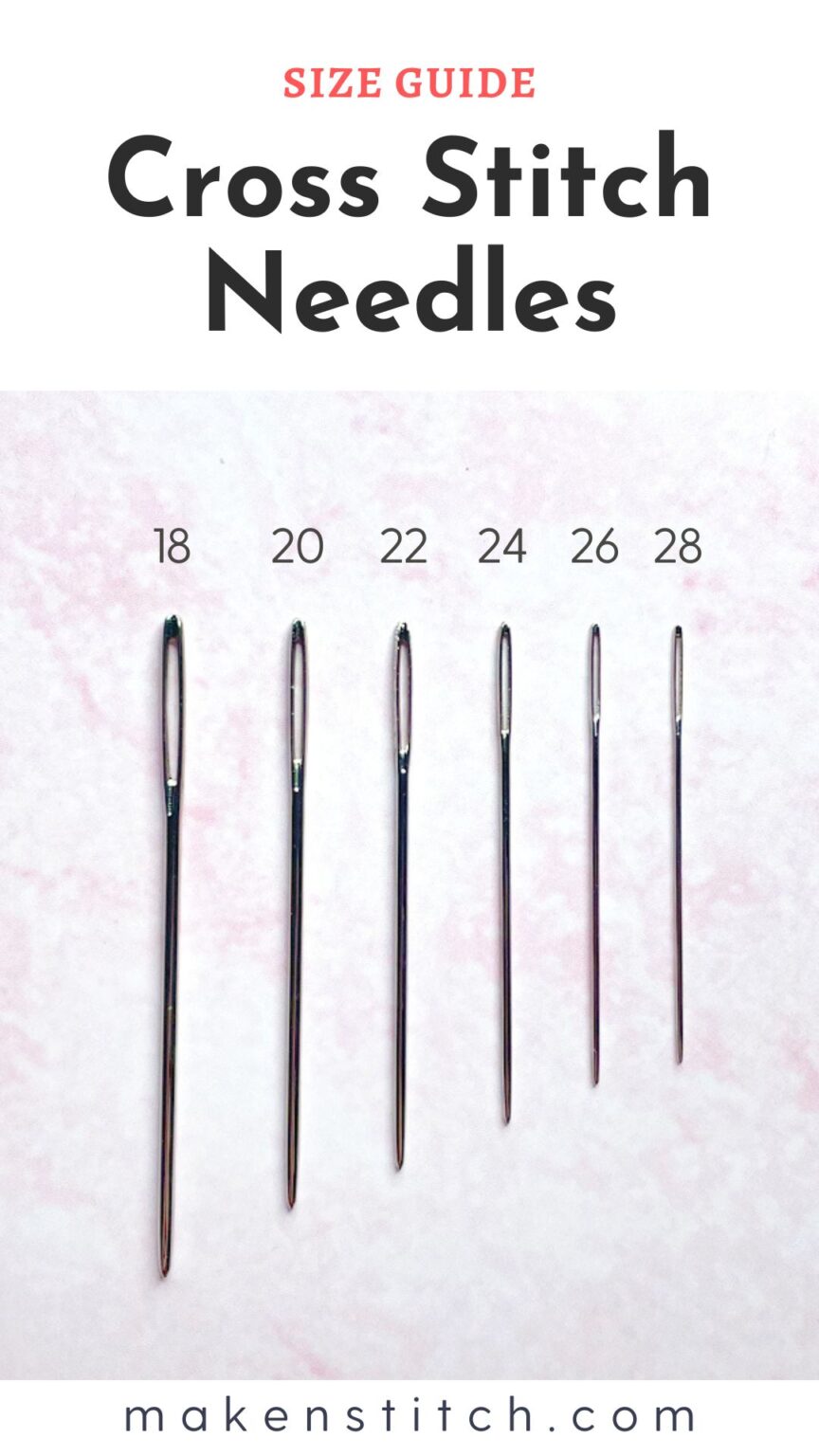 Cross Stitch Needles Size Guide - Makenstitch