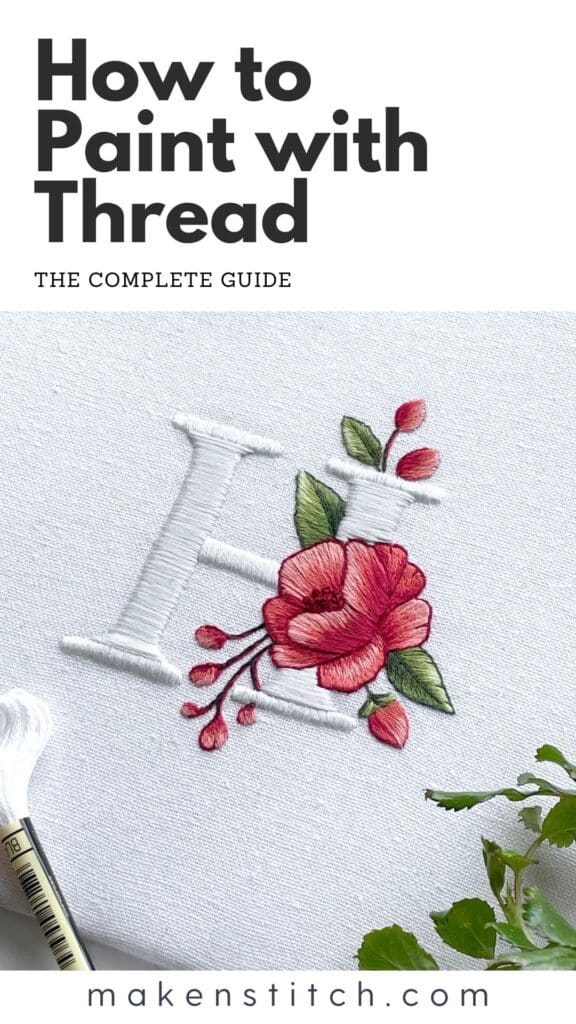 How to Paint with Thread: The Complete Guide - Makenstitch