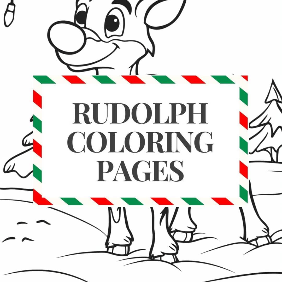 Rudolph Coloring Pages (20 Free Printables) - Makenstitch
