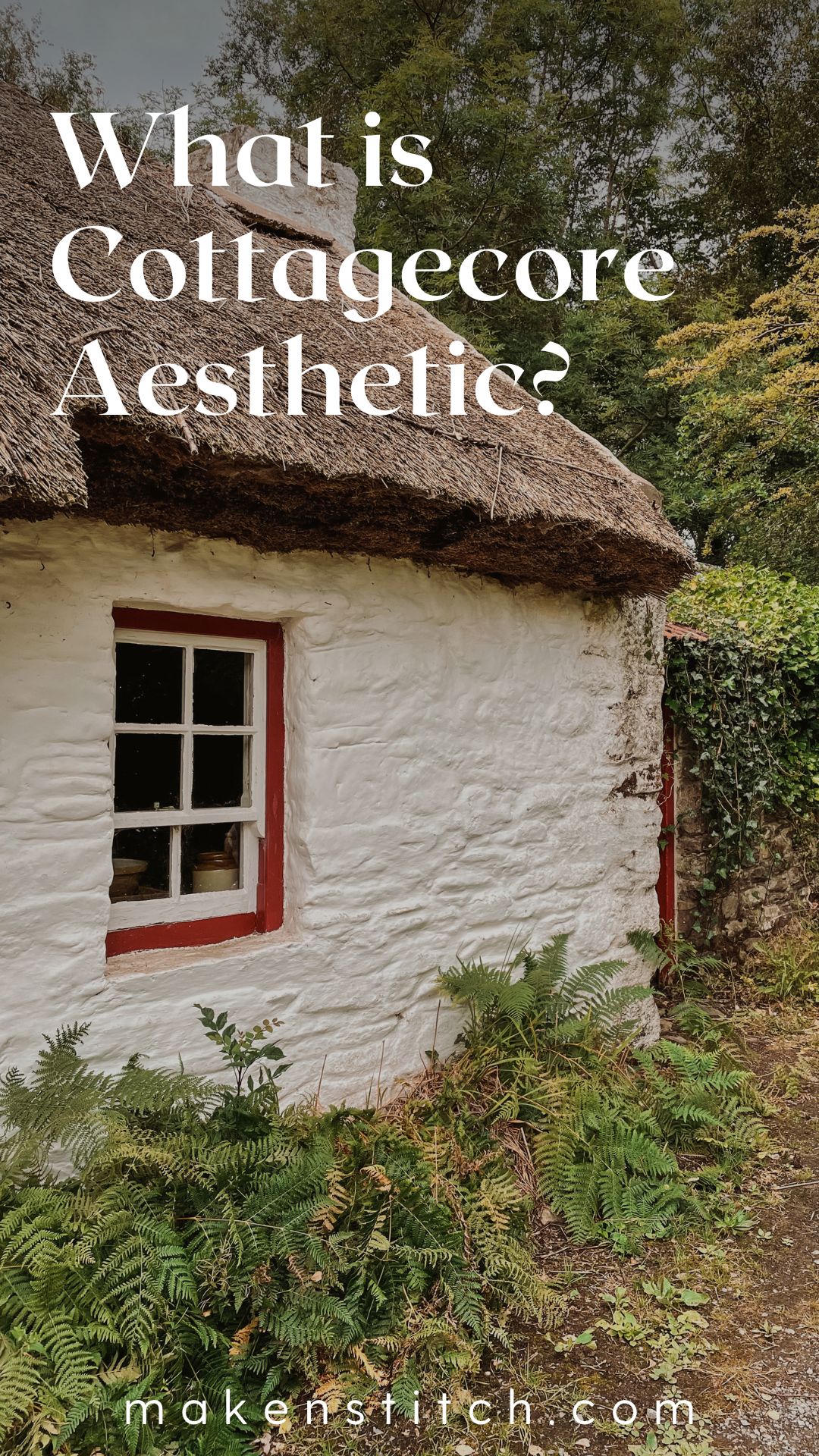 What is Cottagecore Aesthetic Exactly? - Makenstitch